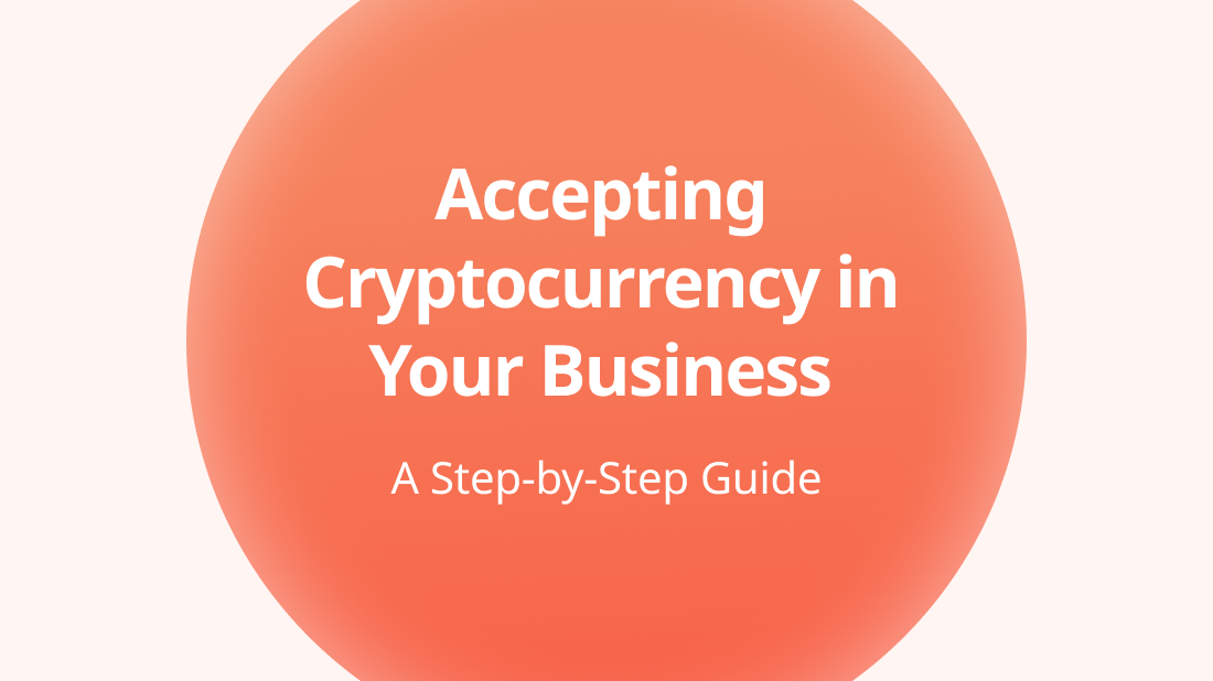 Accepting Cryptocurrency in Your Business